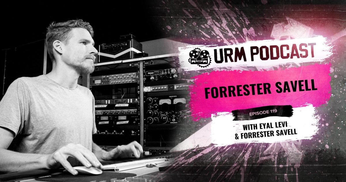 URM Podcast EP119 | Forrester Savell