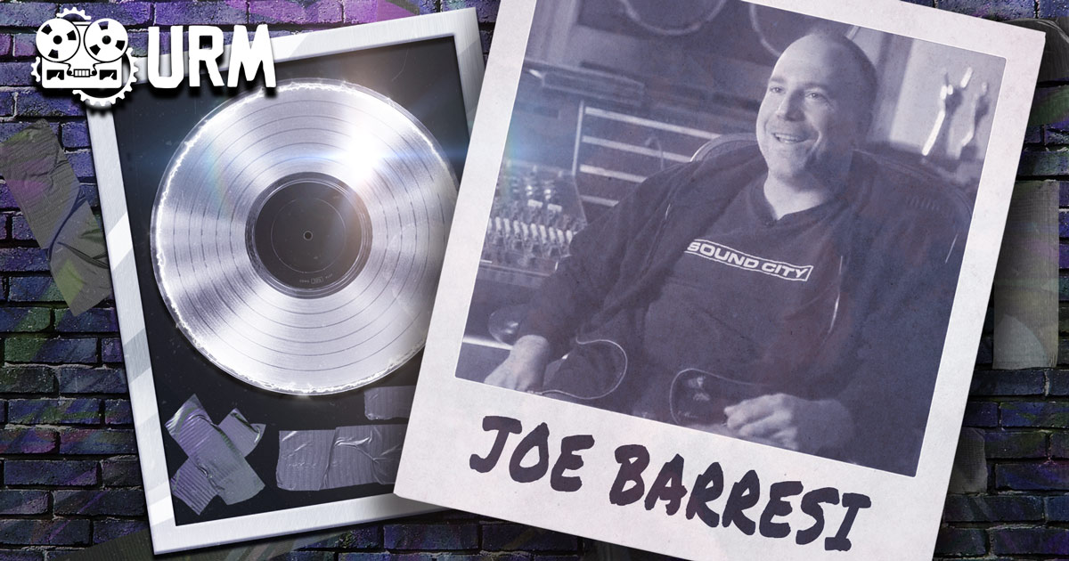 [ URM BLOG ] Learn From The Legends - Volume 6: Joe Barresi