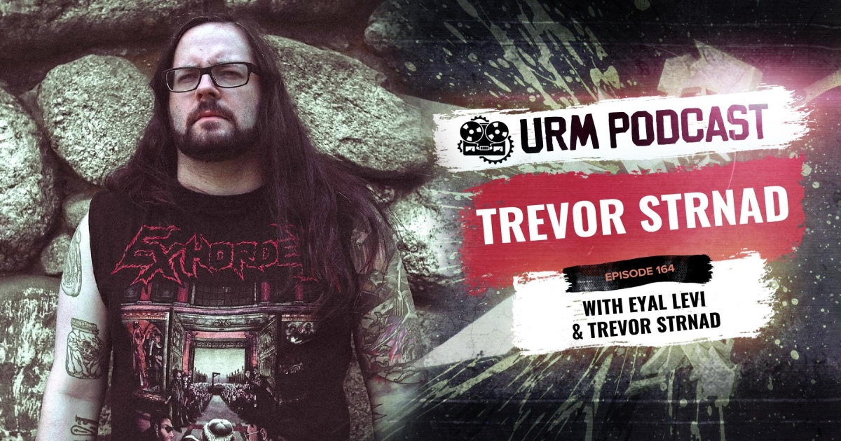 URM Podcast EP164 | Trevor Strnad