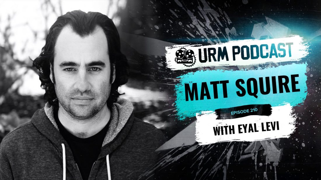 Ep 210 | Matt Squire - Unstoppable Recording Machine