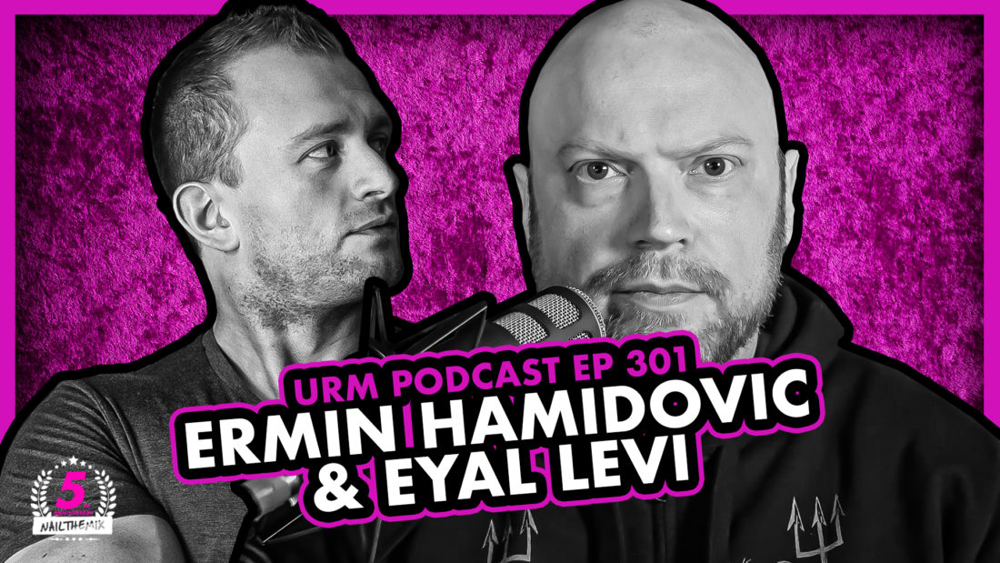 URM podcast EP 301 | Ermin Hamidovic